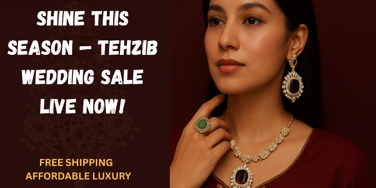 Best Artificial Jewellery Brand in Pakistan – Tehzib Jewellery